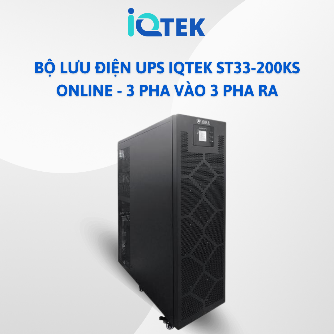 BỘ LƯU ĐIỆN UPS IQTEK ST33-200KS ONLINE - 3 PHA VÀO 3 PHA RA - IQTek