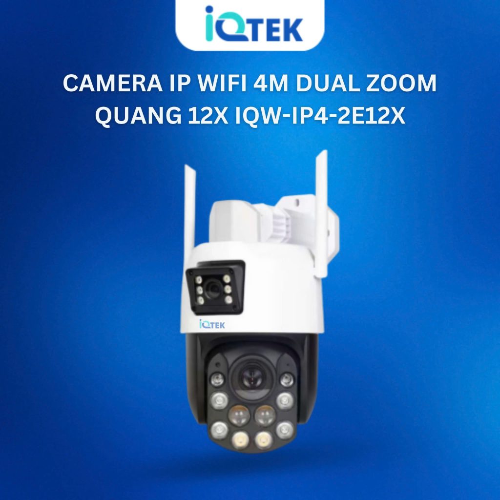 Camera IP Wifi IQtek 4M - 2 Mắt 2 Hướng - Zoom quang 12x - Ban Đêm Có ...